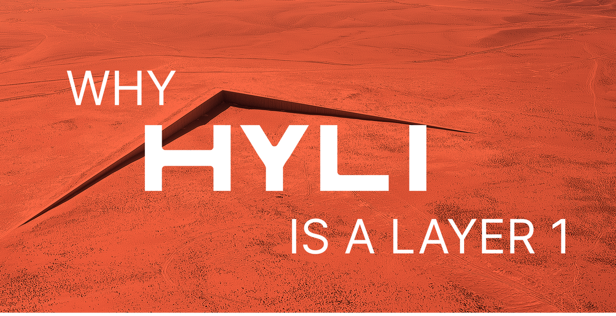 Why is Hyli a Layer 1?